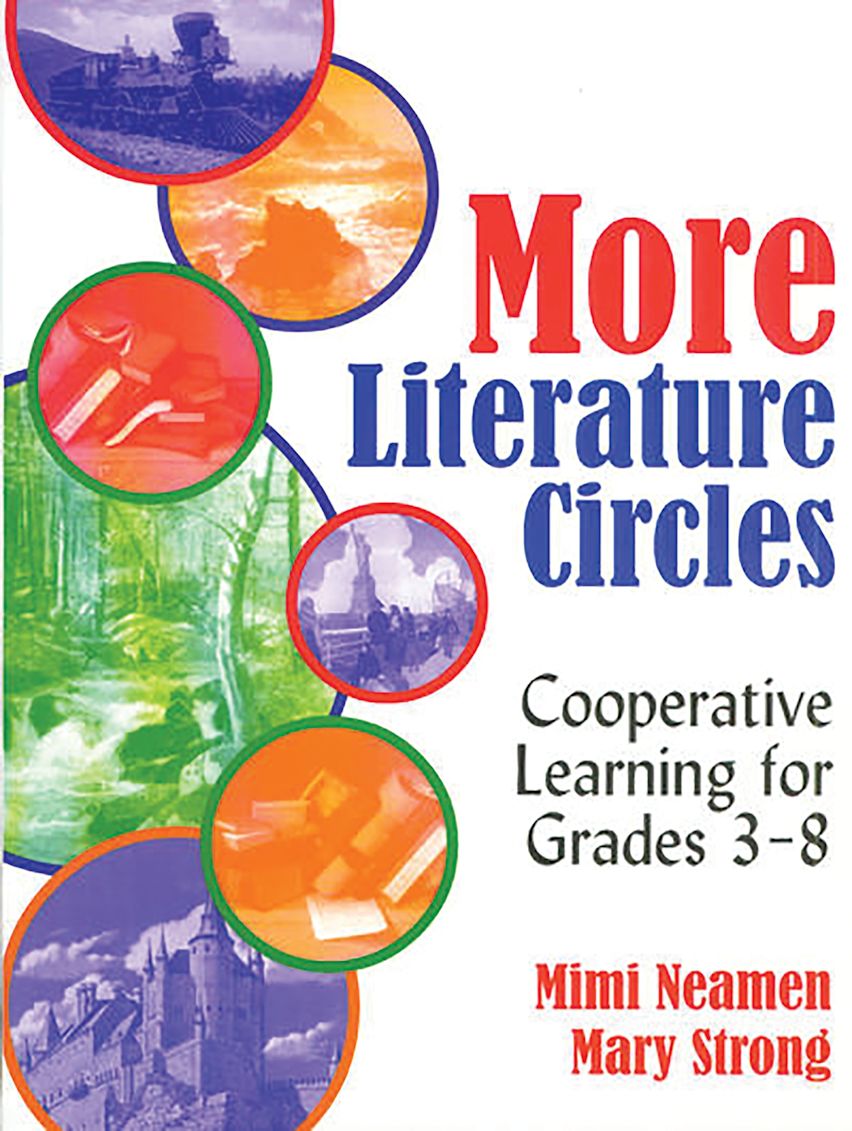 More Literature Circles: Cooperative Learning for Grades 3-8: Mary C. Neamen: Libraries Unlimited