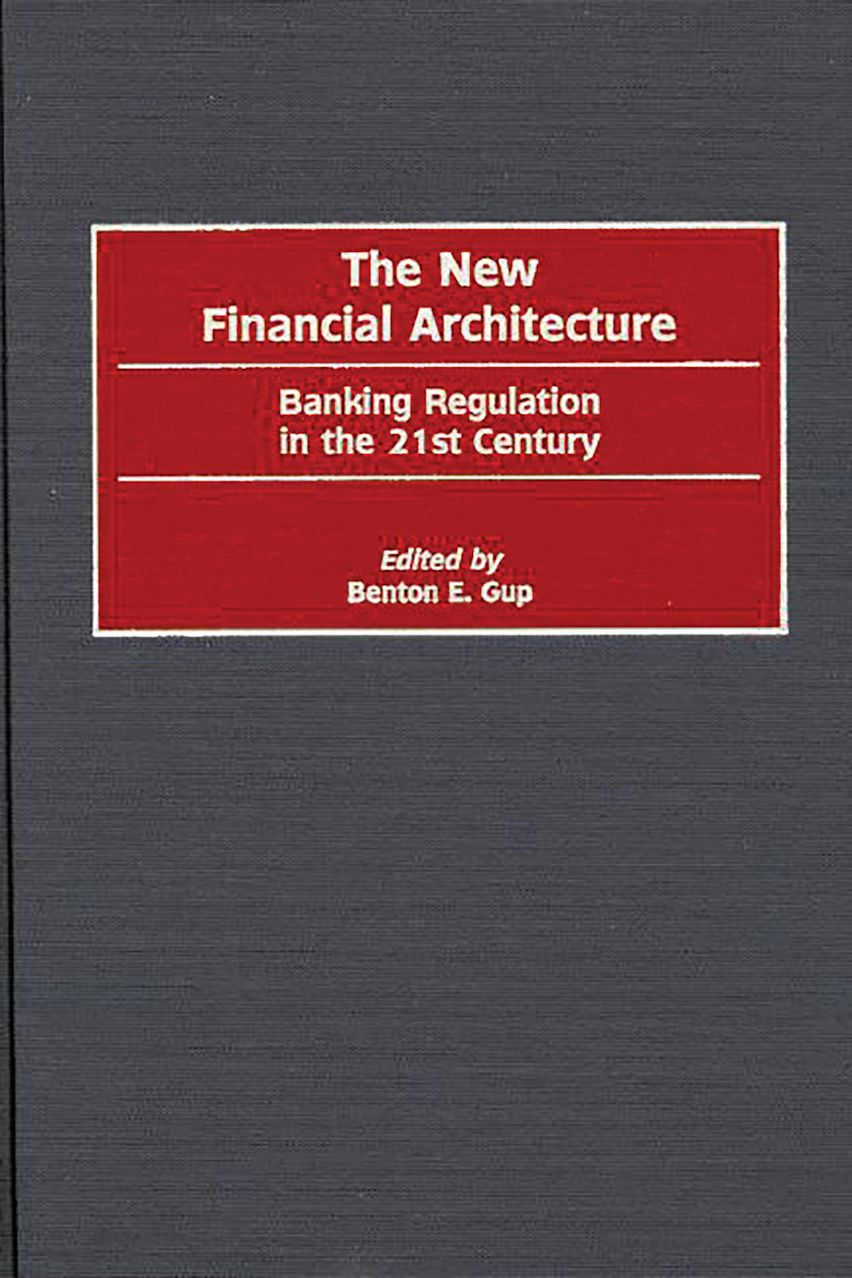 The New Financial Architecture: Banking Regulation in the 21st Century ...