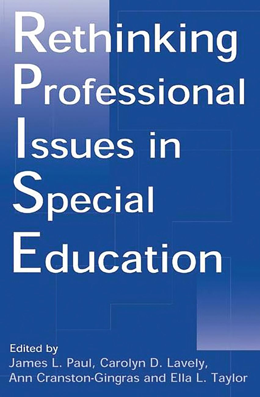 Rethinking Professional Issues in Special Education: : James L. Paul: Praeger - Bloomsbury