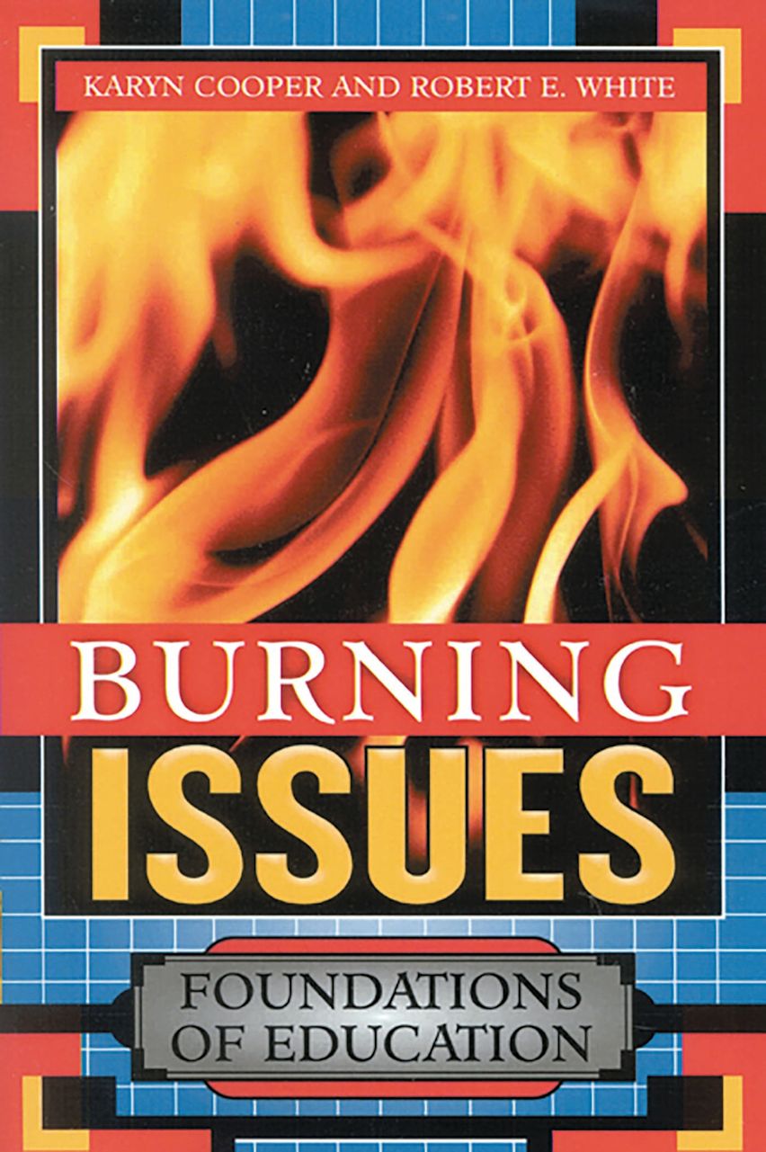 Burning Issues: Foundations of Education: Karyn Cooper: R&L Education ...