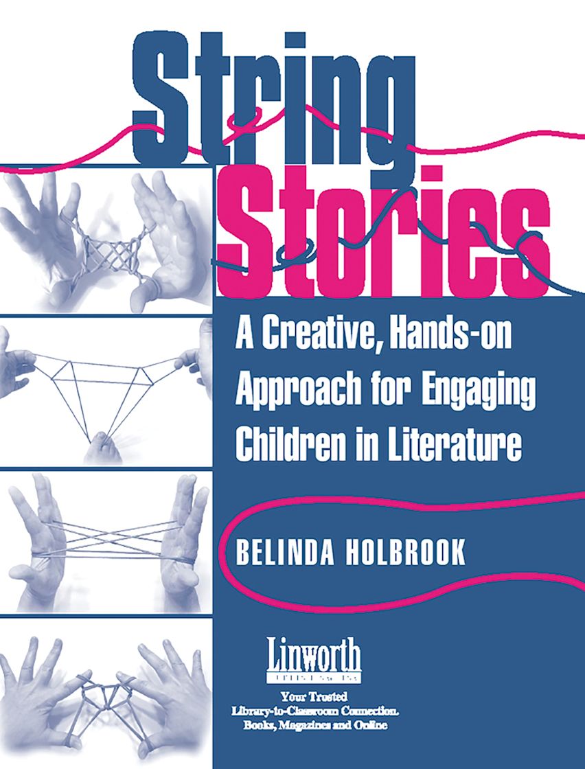 String Stories: A Creative, Hands-On Approach for Engaging Children in ...