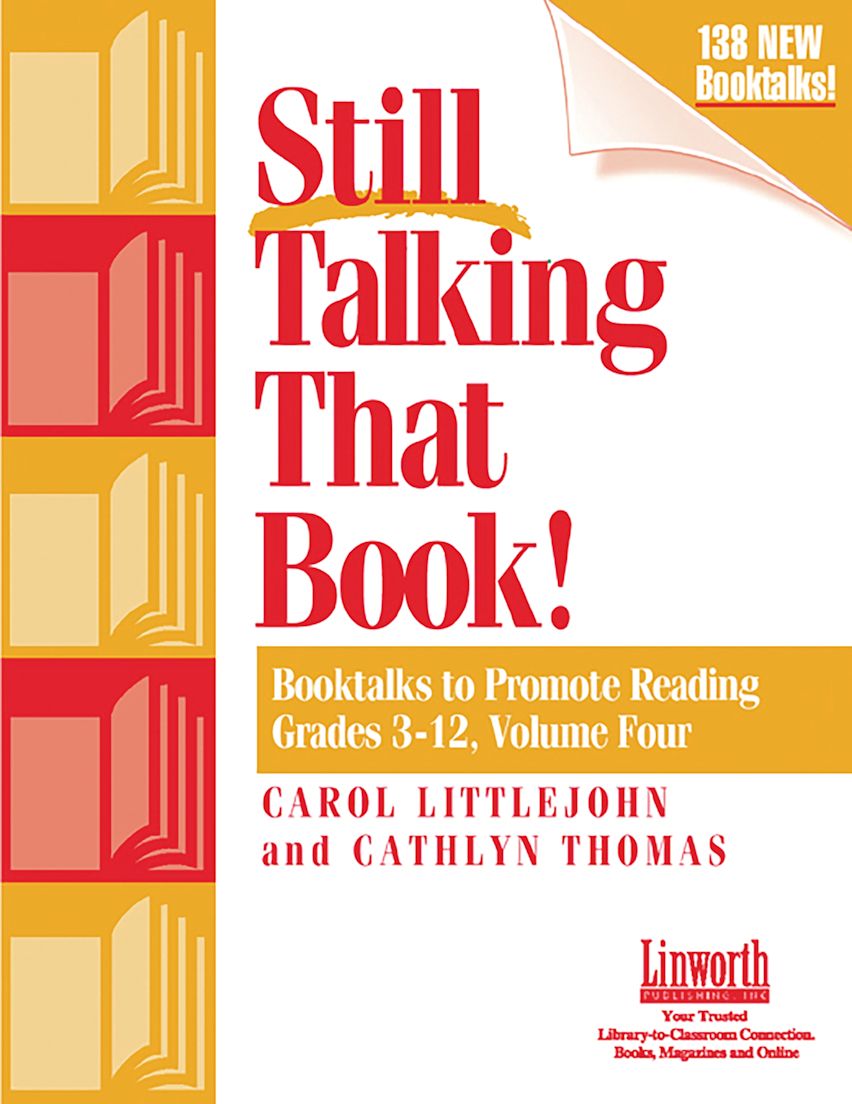 Still Talking That Book!: Booktalks to Promote Reading Grades 3-12 ...