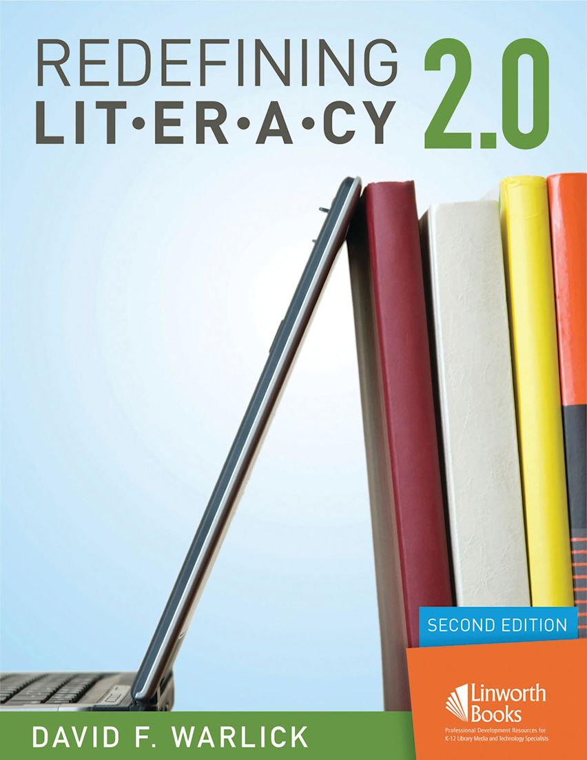 Redefining Literacy 2.0: : David F. Warlick: Linworth - Bloomsbury