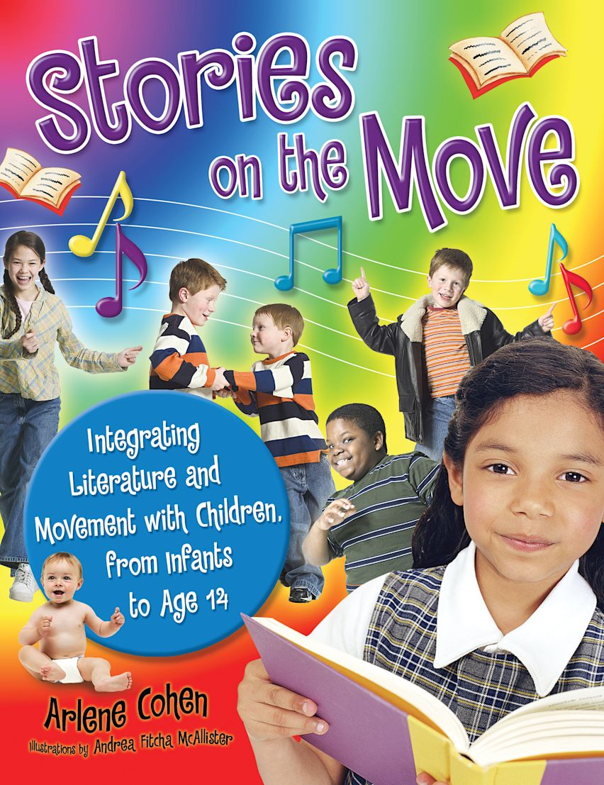 Stories on the Move: Integrating Literature and Movement with Children ...