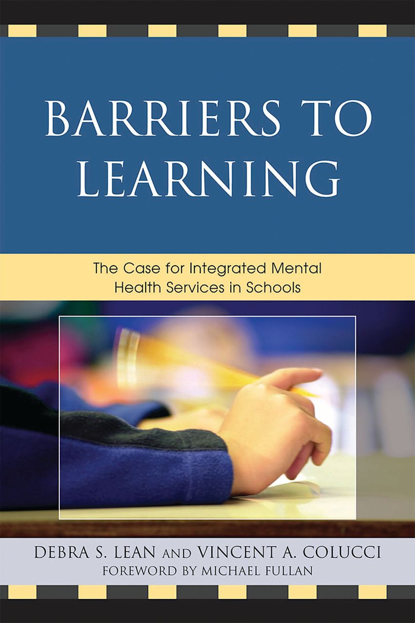 Barriers to Learning: The Case for Integrated Mental Health Services in ...