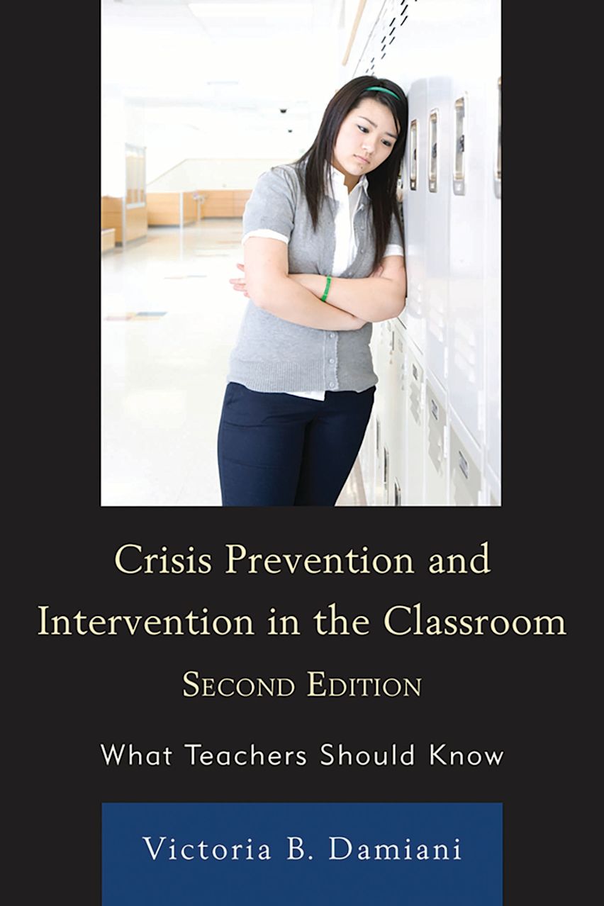 Crisis Prevention and Intervention in the Classroom: What Teachers ...