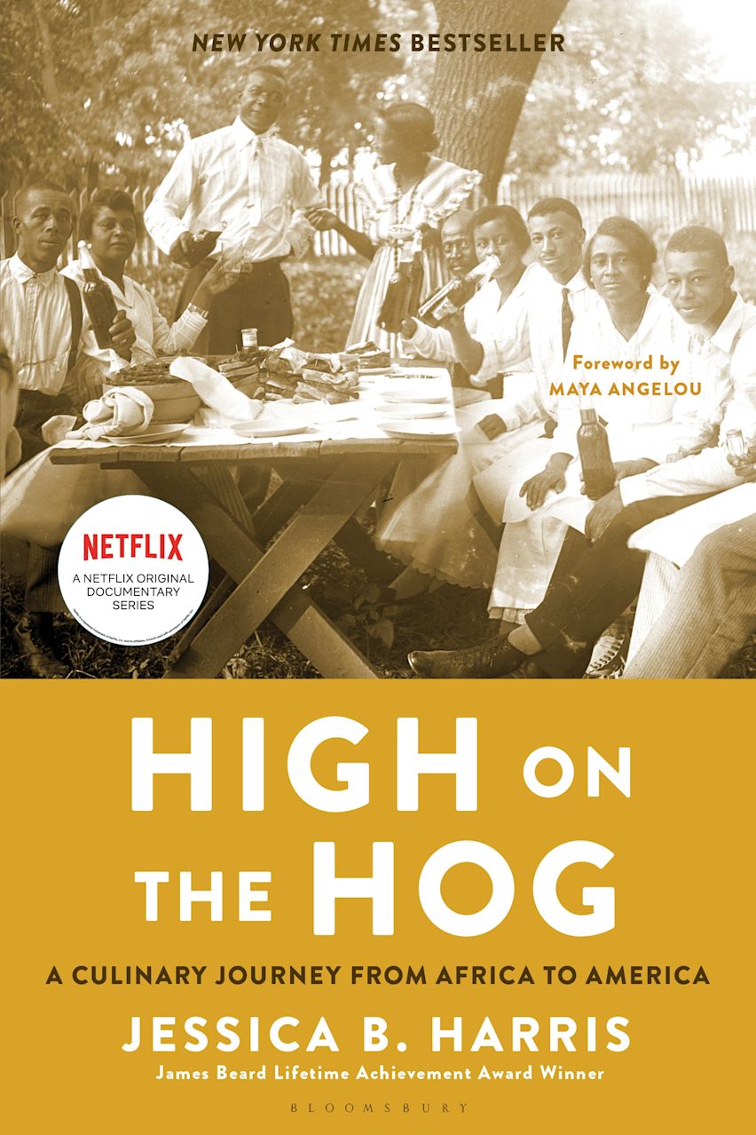 High on the Hog: A Culinary Journey from Africa to America: Jessica B ...