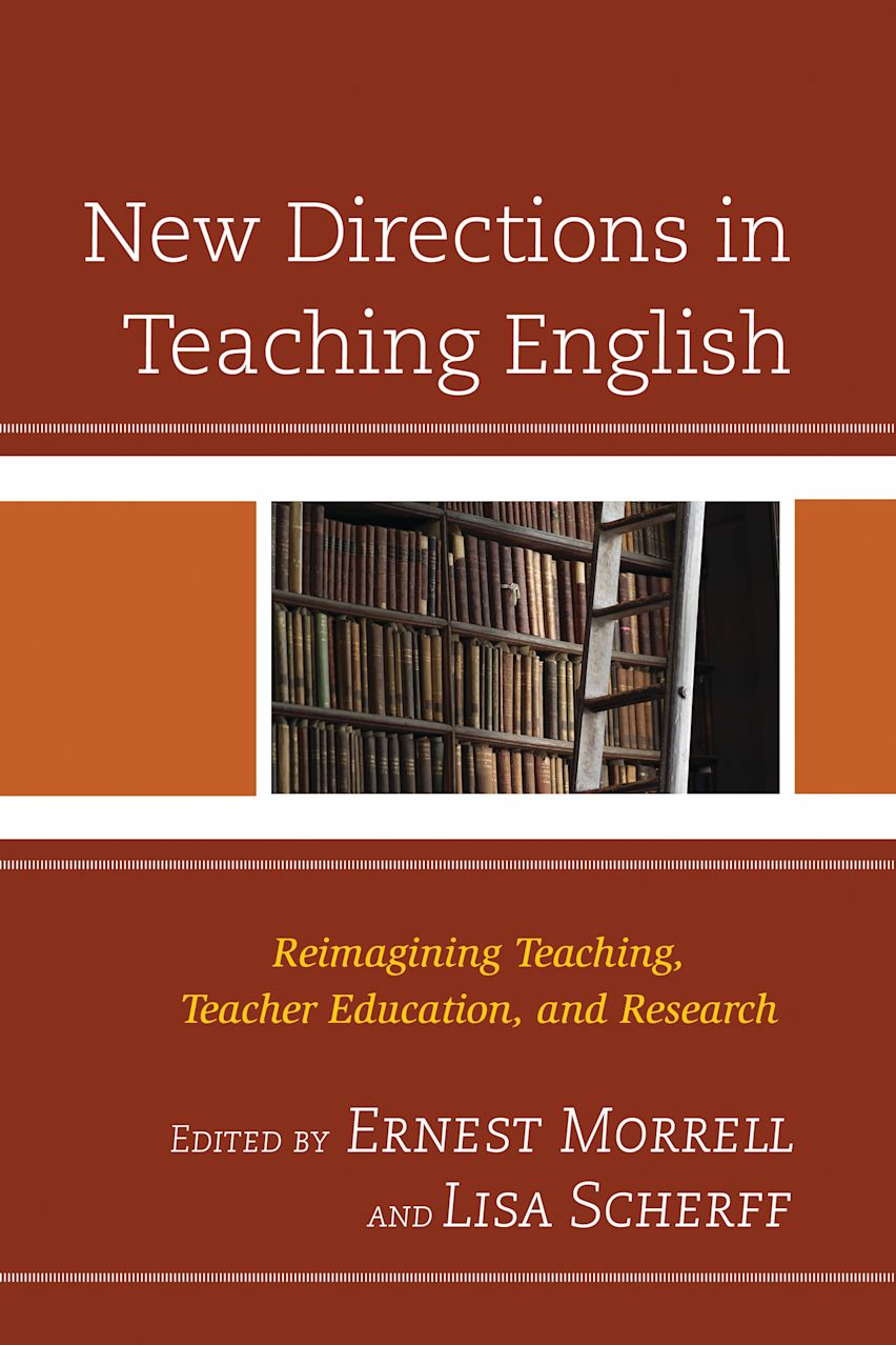 New Directions in Teaching English: Reimagining Teaching, Teacher ...