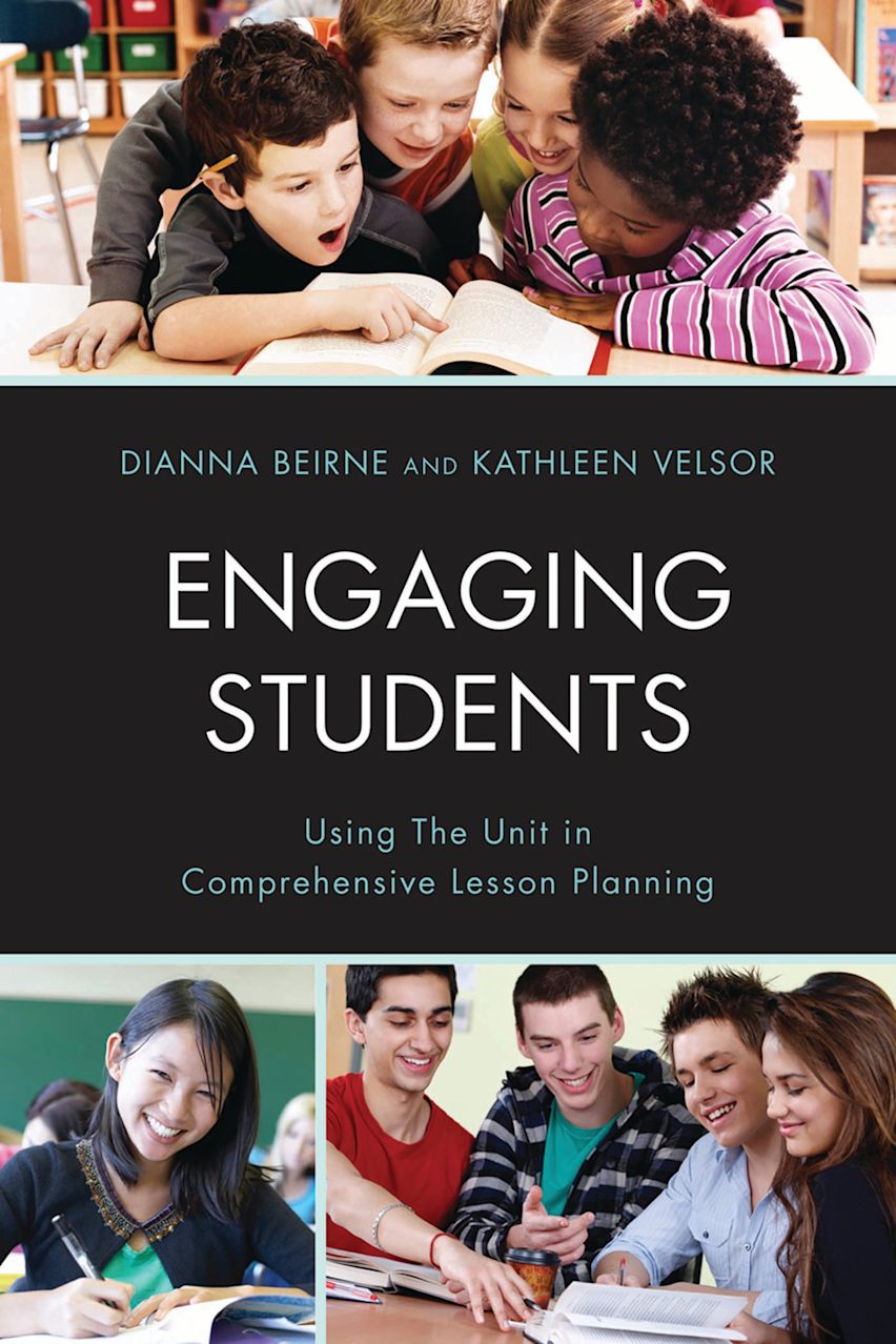 Engaging Students: Using the Unit in Comprehensive Lesson Planning ...