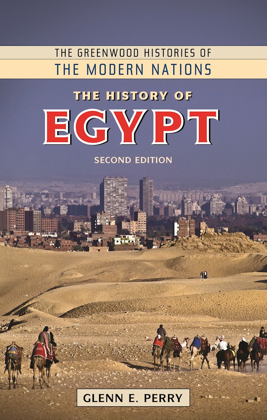 The History of Egypt: : The Greenwood Histories of the Modern Nations ...
