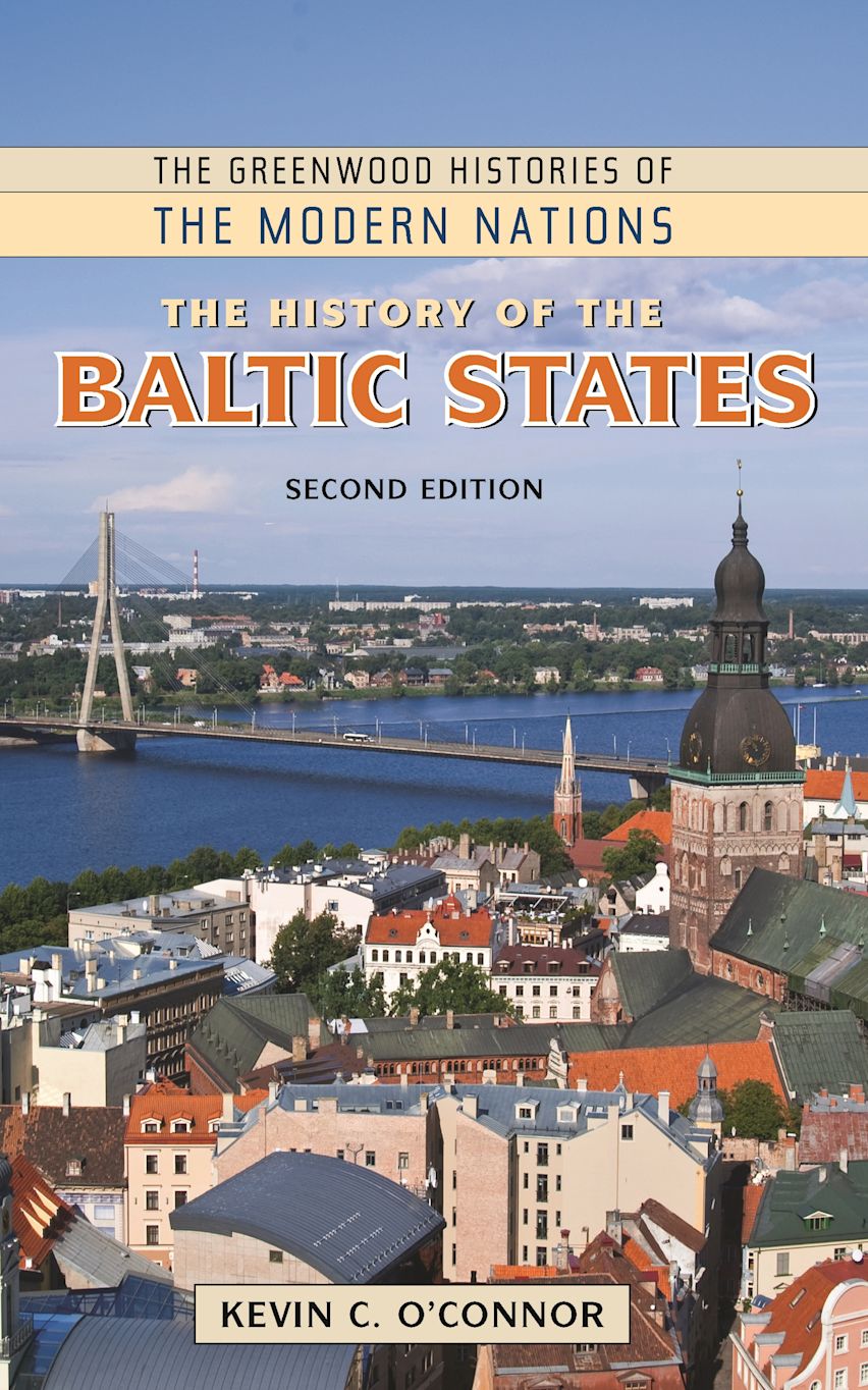 The History of the Baltic States: : The Greenwood Histories of the ...