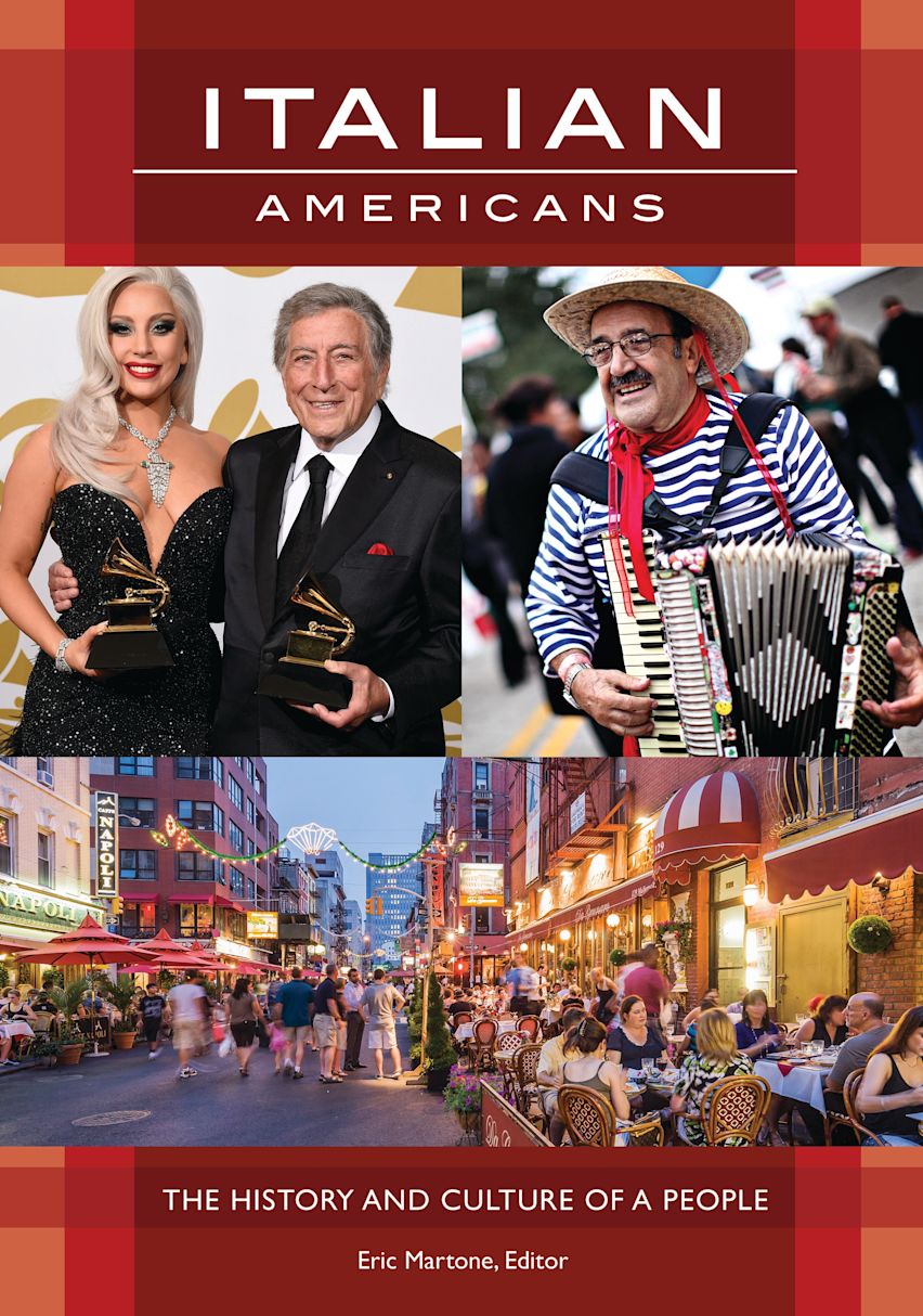 Italian Americans: The History and Culture of a People: Eric Martone ...