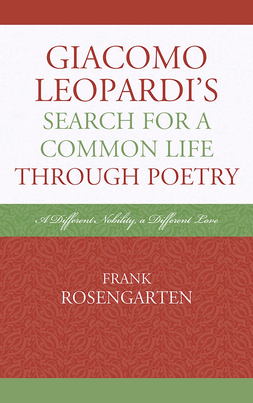 Giacomo Leopardi’s Search For a Common Life Through Poetry: A Different ...