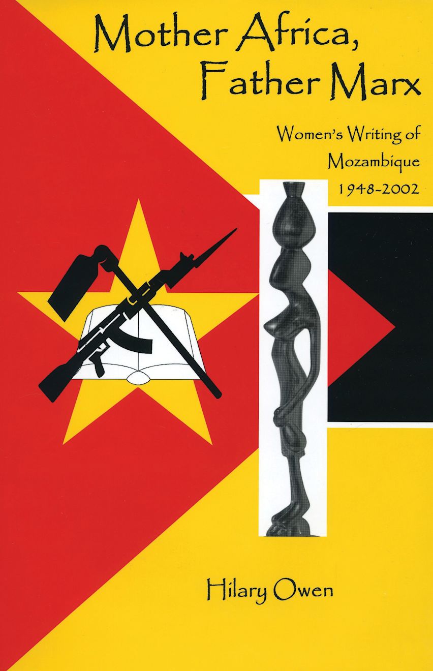 Mother Africa, Father Marx: : Hilary Owen: Bucknell University Press ...