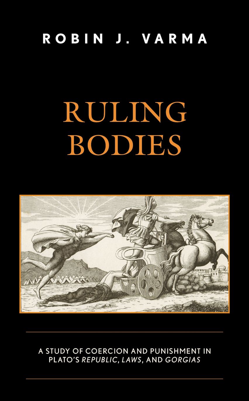Ruling Bodies: A Study of Coercion and Punishment in Plato's Republic ...