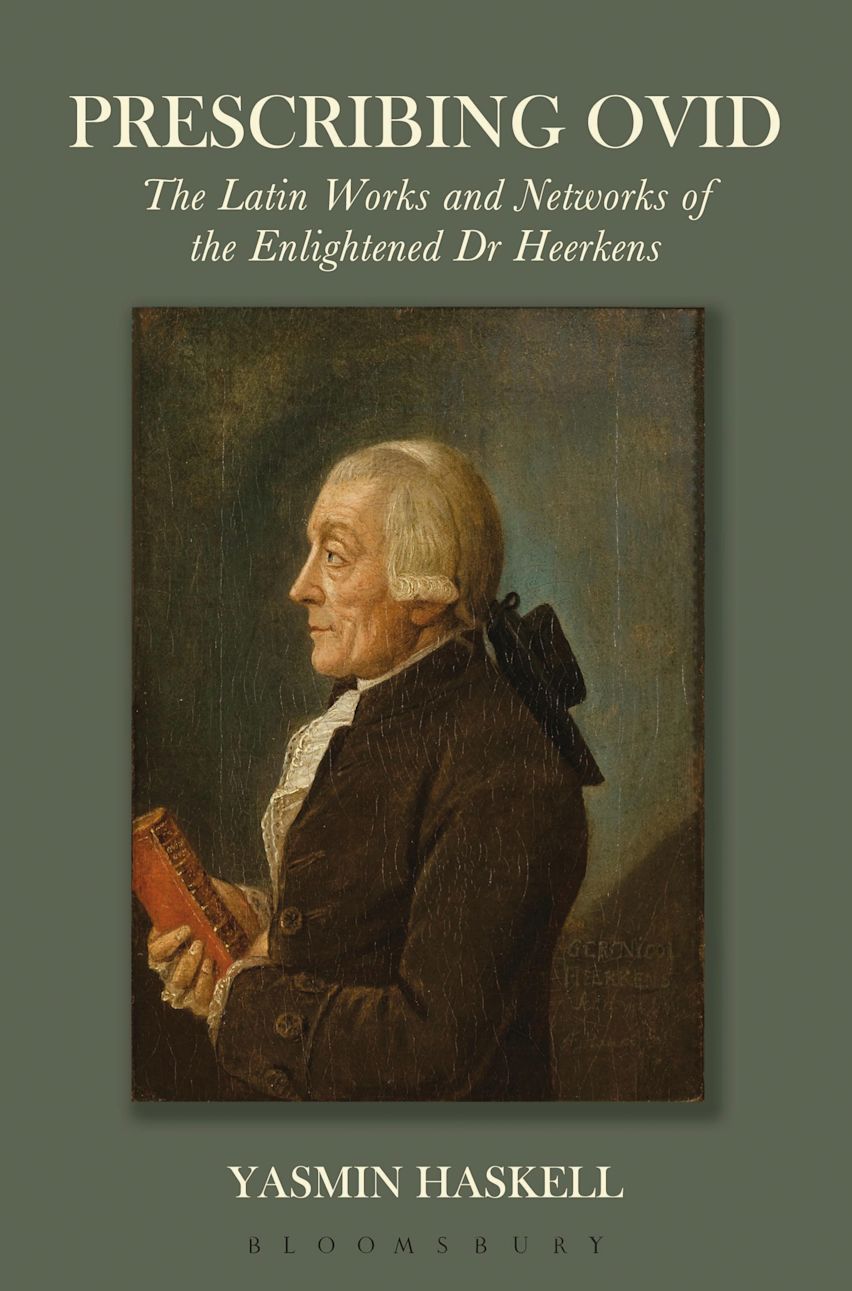 Prescribing Ovid: The Latin Works and Networks of the Enlightened Dr ...