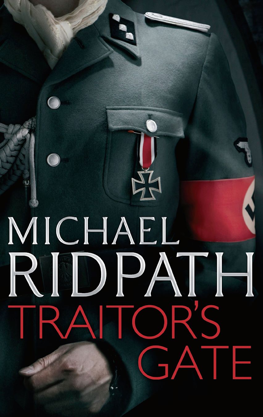 Traitor's Gate: : Traitors Michael Ridpath Head of Zeus