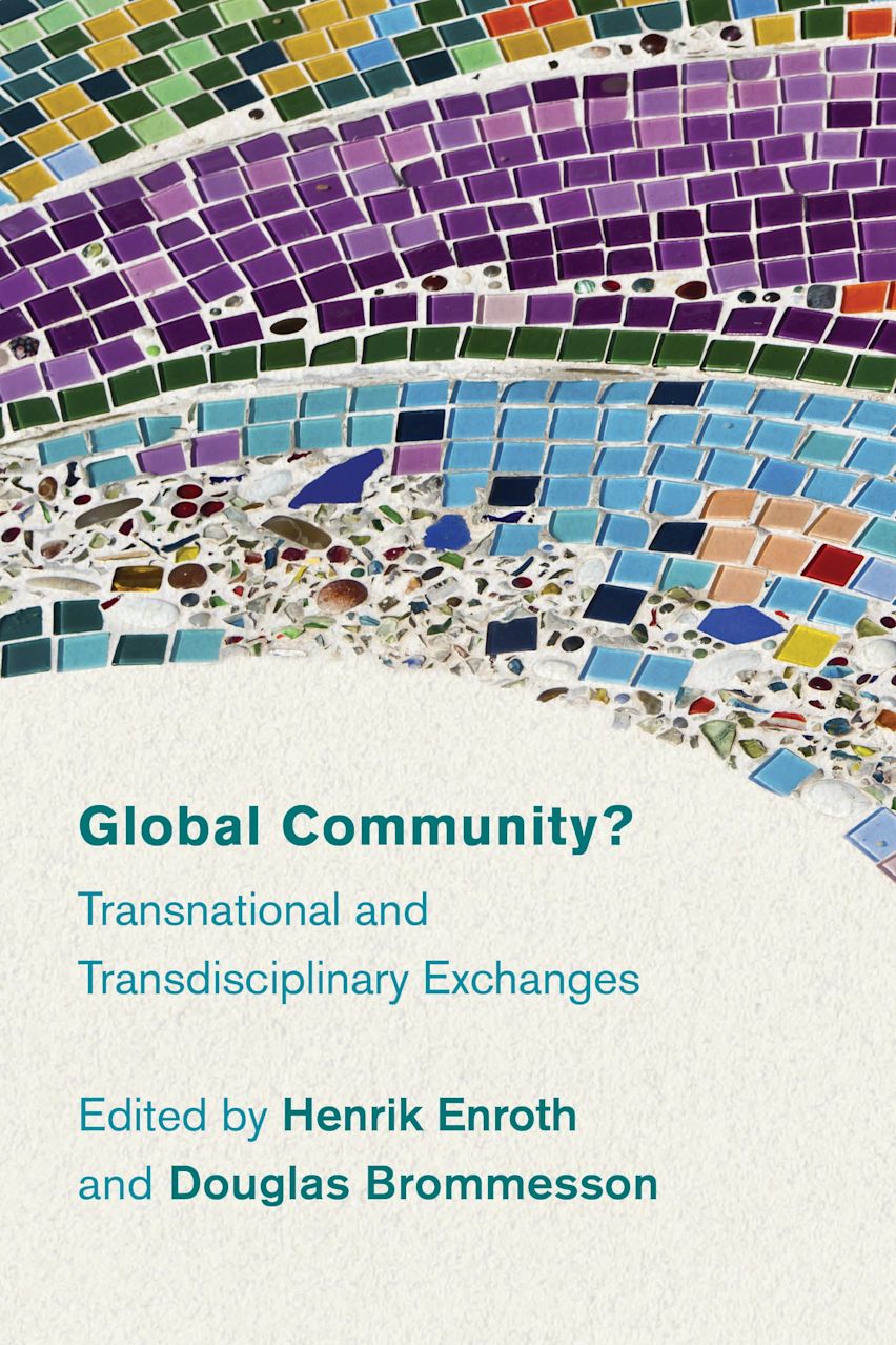 Global Community?: Transnational and Transdisciplinary Exchanges ...
