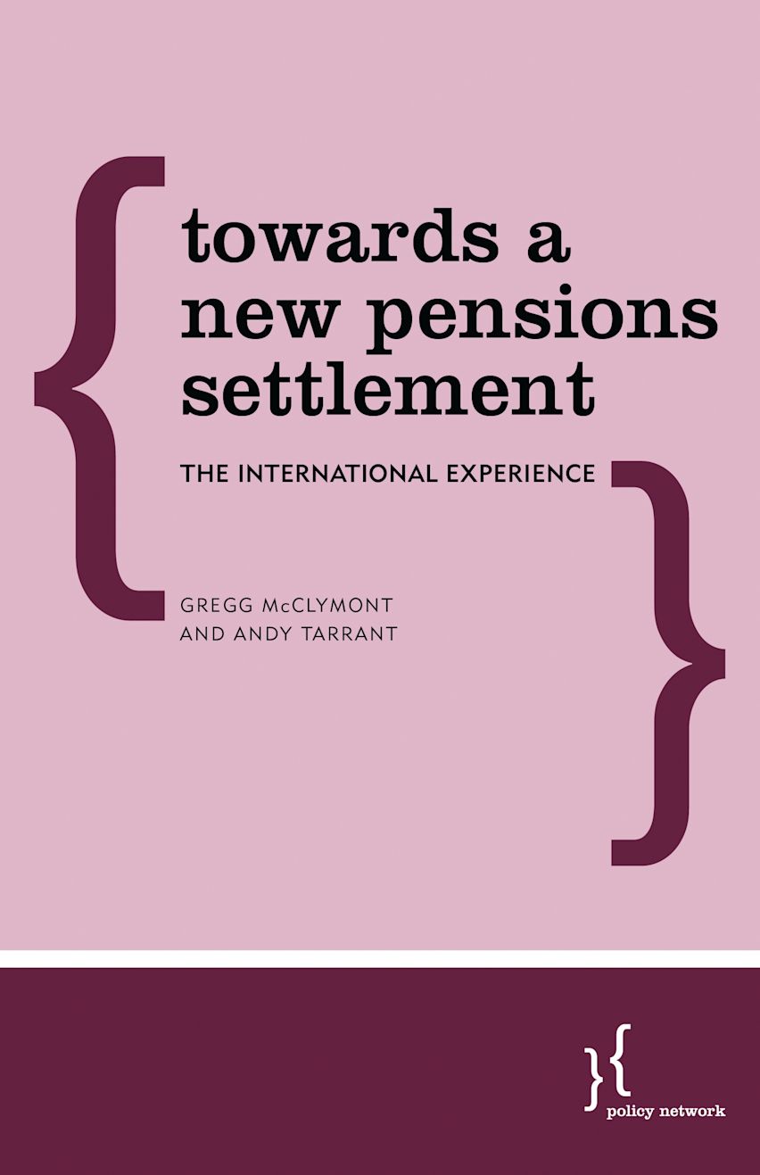 Towards a New Pensions Settlement: The International Experience: Gregg ...