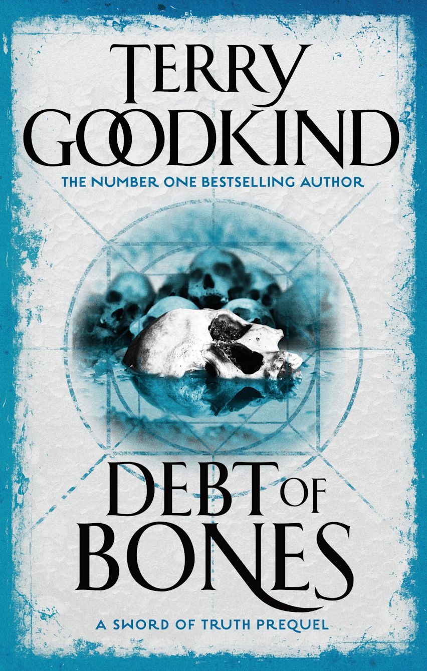 Debt Of Bones: Sword of Truth: A Prequel Novella: Sword of Truth Terry ...