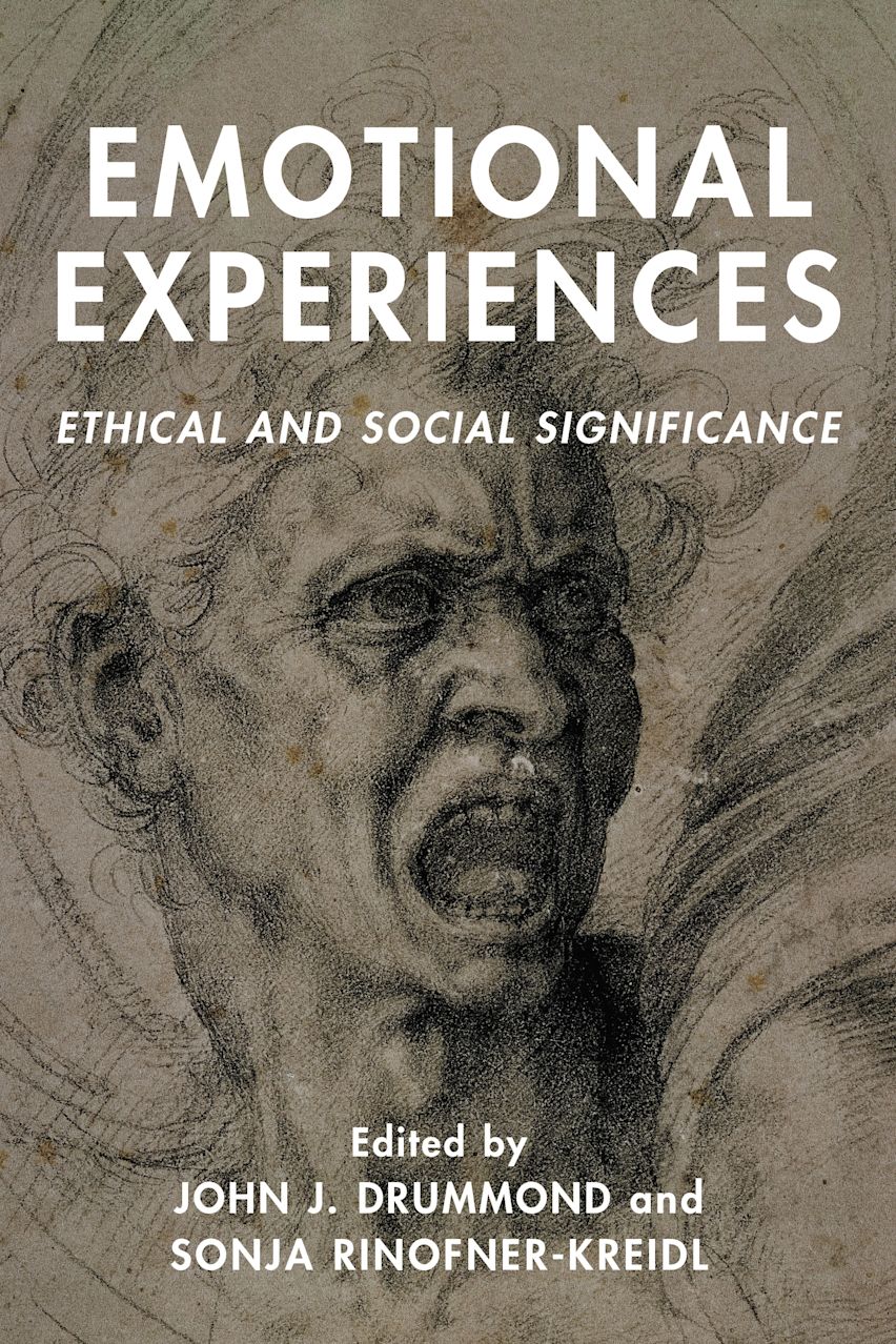 Emotional Experiences: Ethical and Social Significance: John J ...