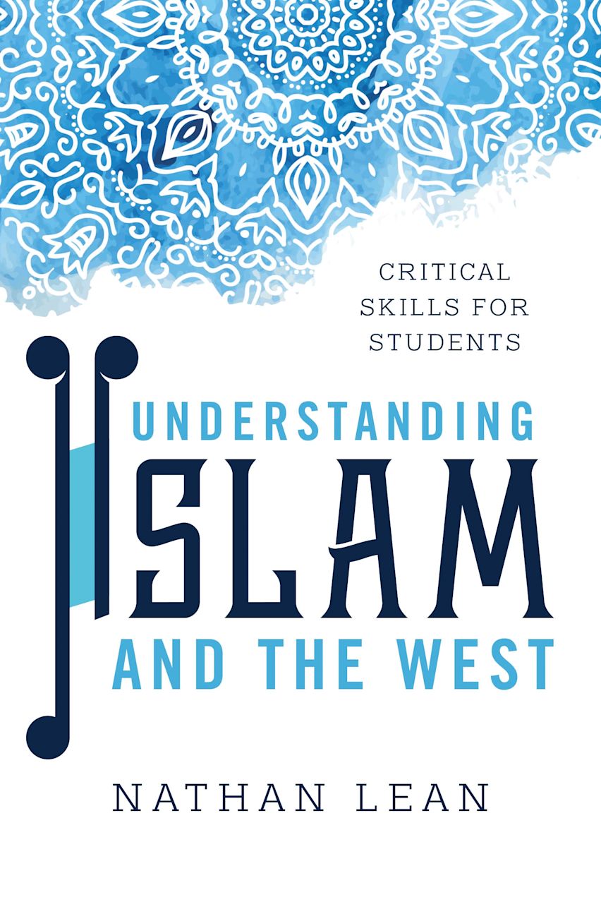 Understanding Islam and the West: Critical Skills for Students: Nathan ...