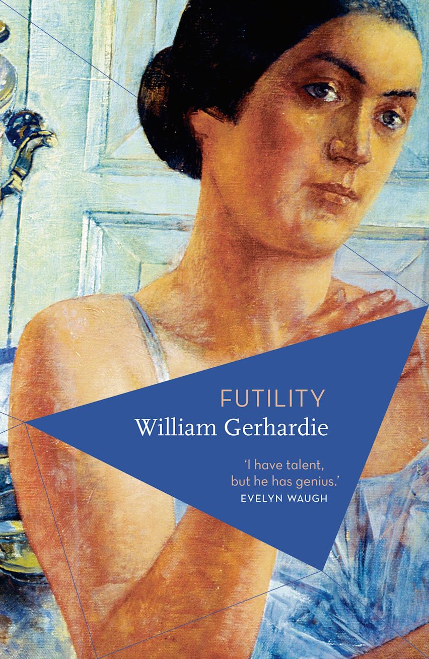 Futility: : William Gerhardie: Apollo Library - Bloomsbury