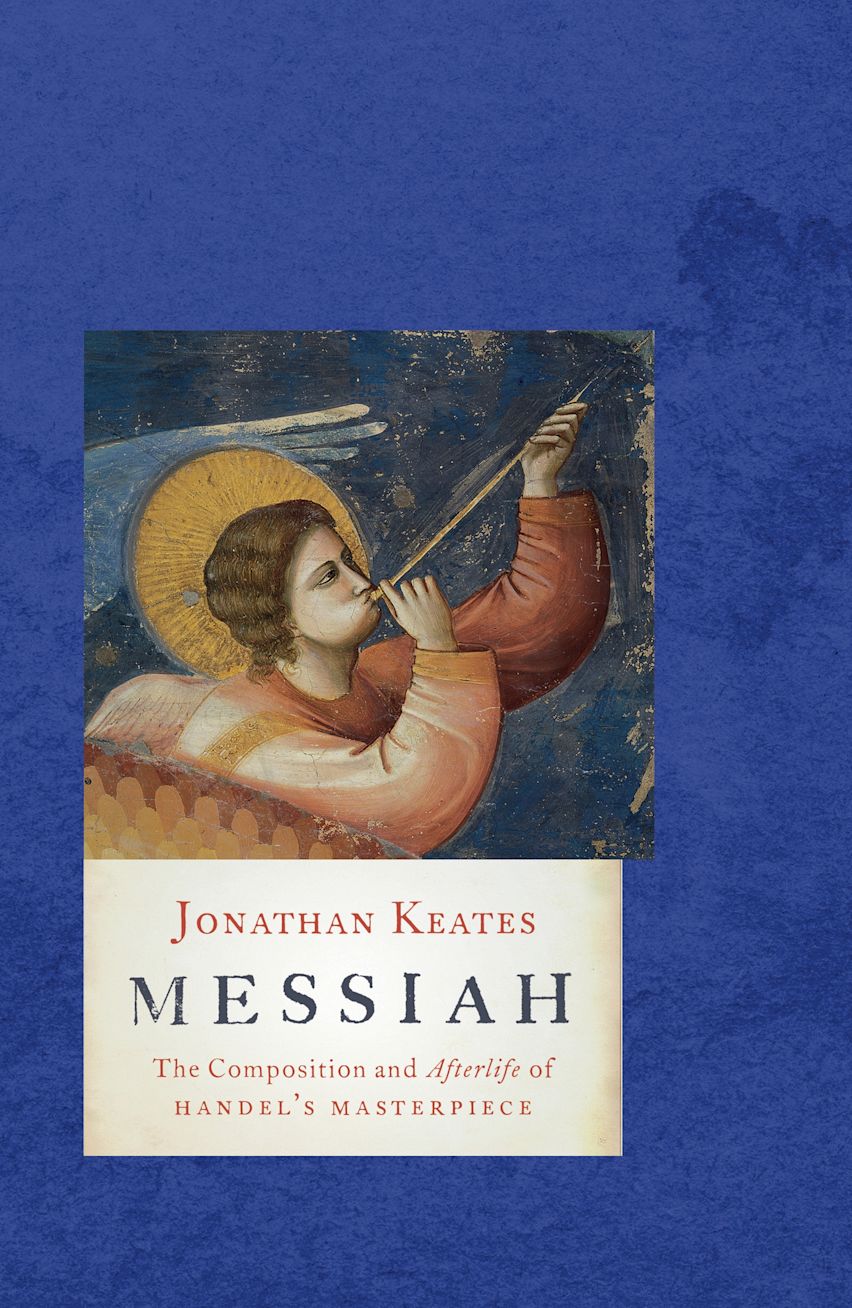 Messiah: : The Landmark Library Jonathan Keates Head of Zeus - Bloomsbury