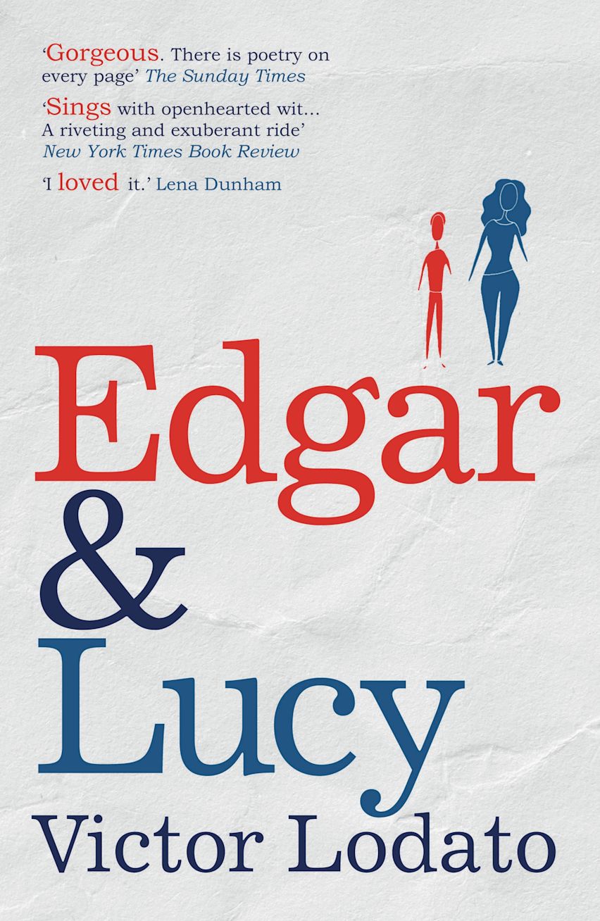 Edgar and Lucy: : Victor Lodato: Apollo - Bloomsbury