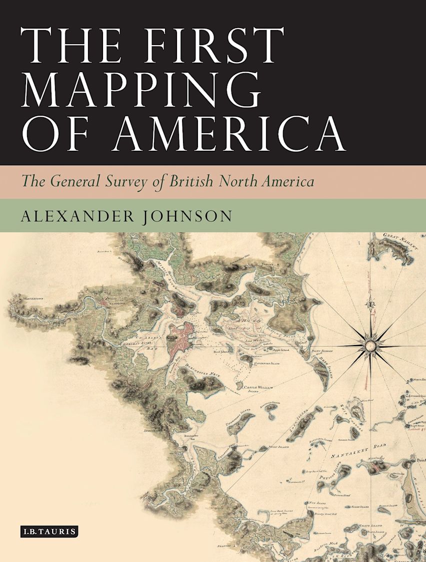The First Mapping of America: The General Survey of British North ...