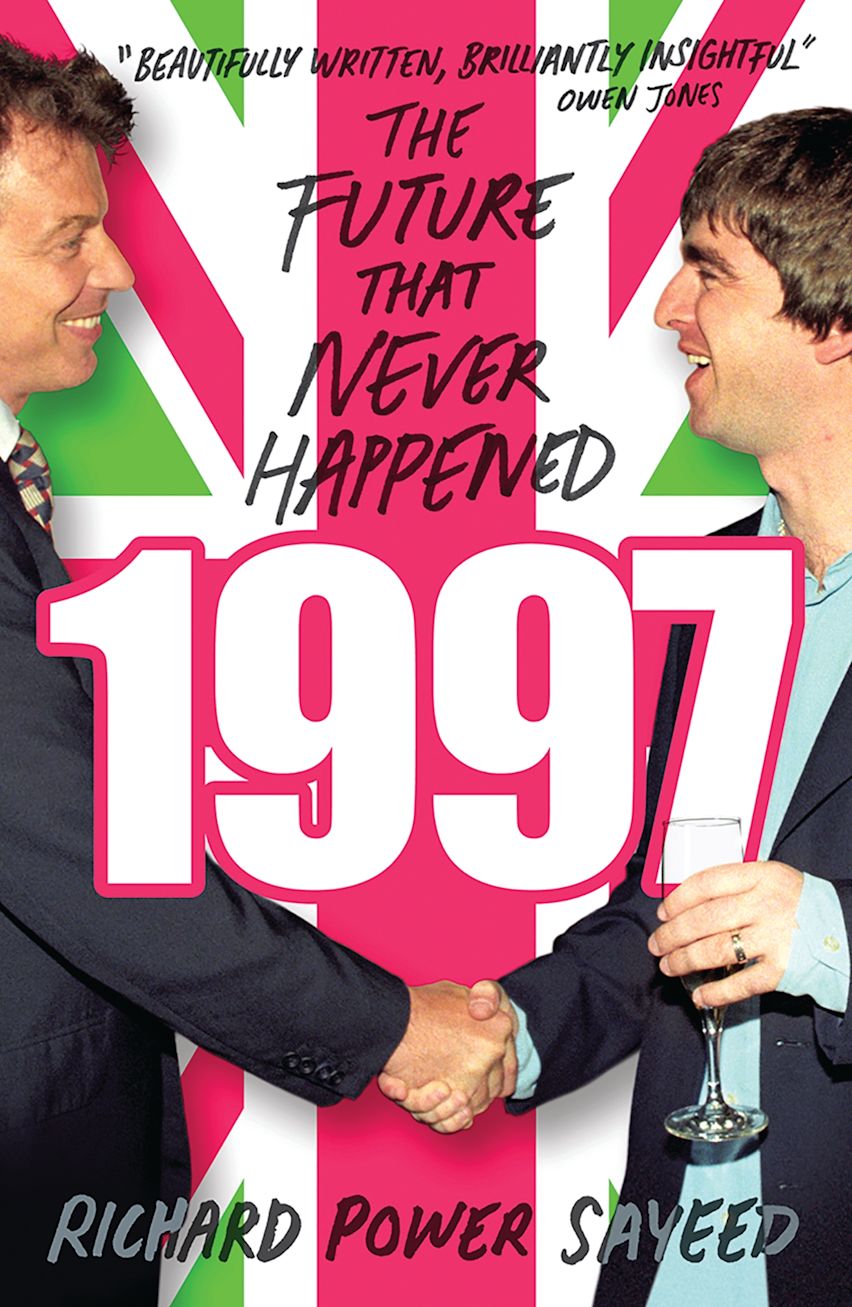 1997: The Future that Never Happened: Richard Power Sayeed: Zed Books ...