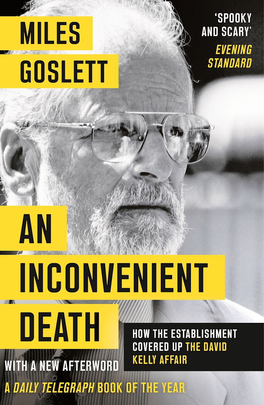 An Inconvenient Death: How the Establishment Covered Up the David Kelly ...