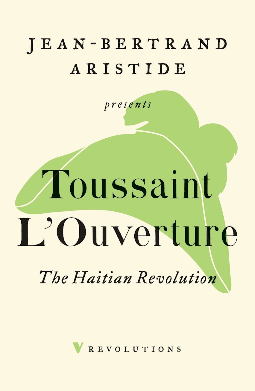 The Haitian Revolution: : Toussaint L'Ouverture: Verso