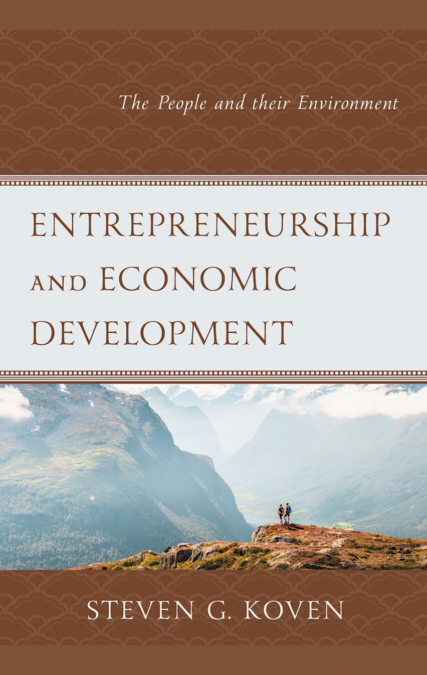Entrepreneurship and Economic Development: The People and their ...