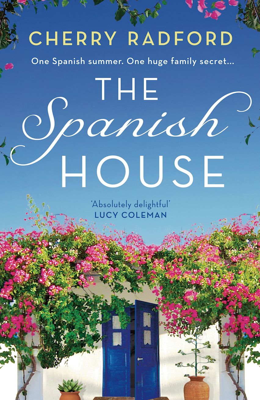 The Spanish House: A heartwarming escapist romance novel of family ...