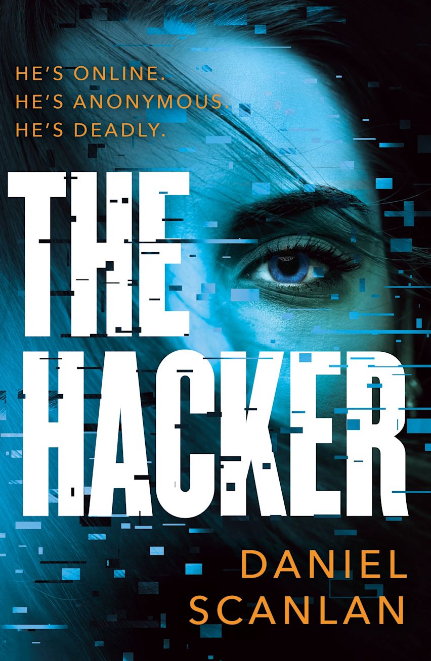 The Hacker: : Daniel Scanlan: Head of Zeus -- an Aries Book