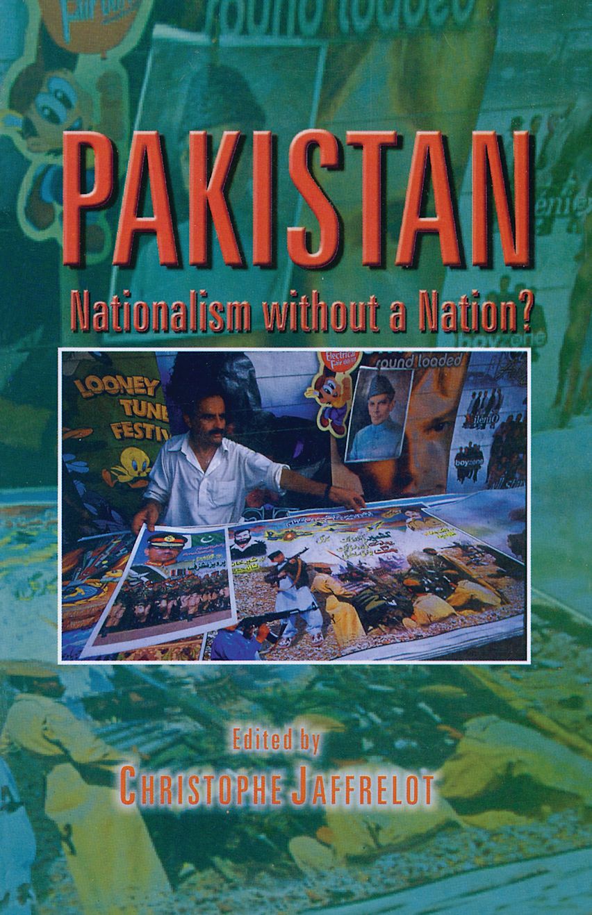 Pakistan: Nationalism without a Nation: Christophe Jaffrelot: Zed Books ...