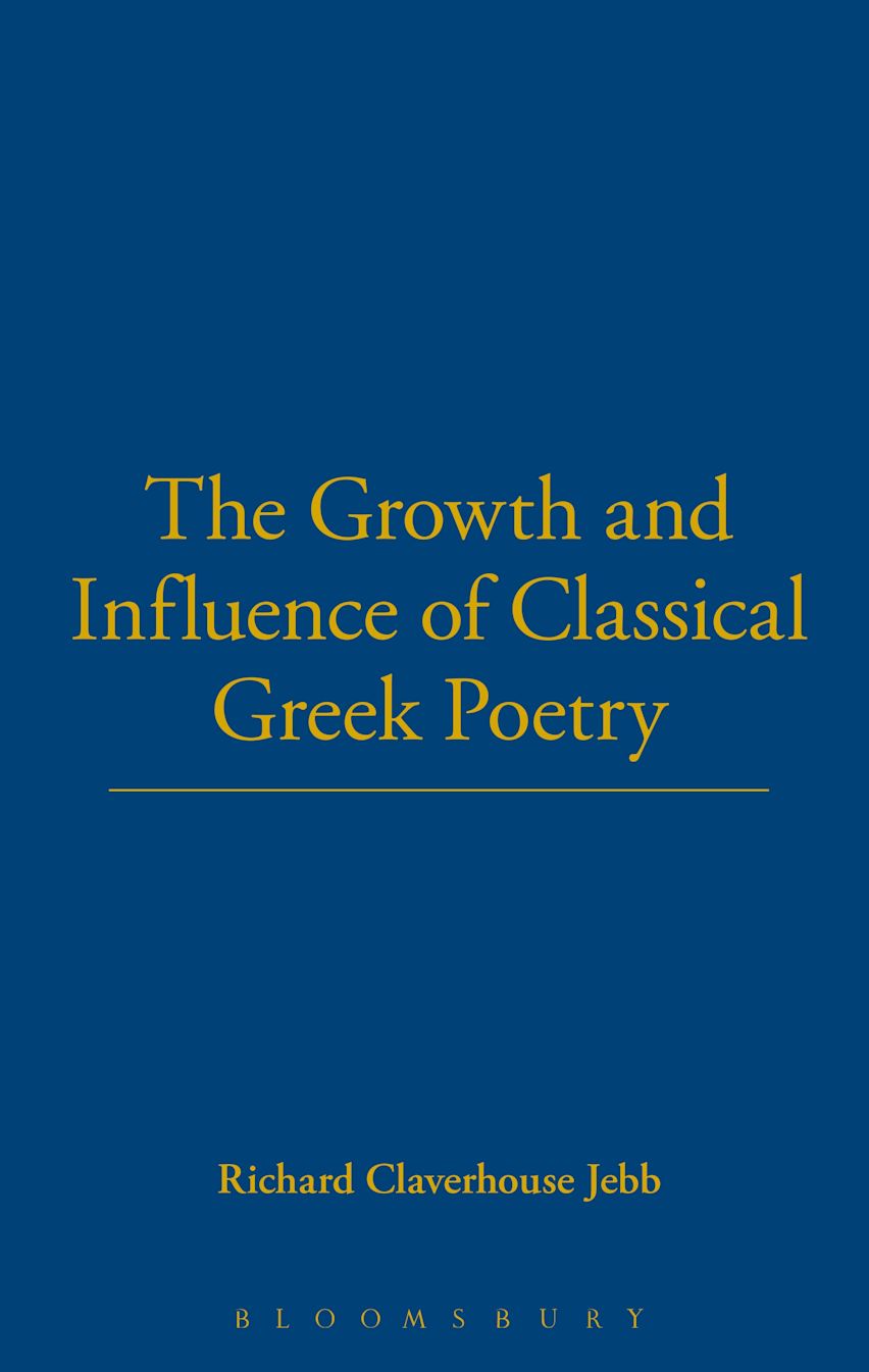 Growth And Influence Of Classical: : Richard Claverhouse Jebb: Thoemmes ...