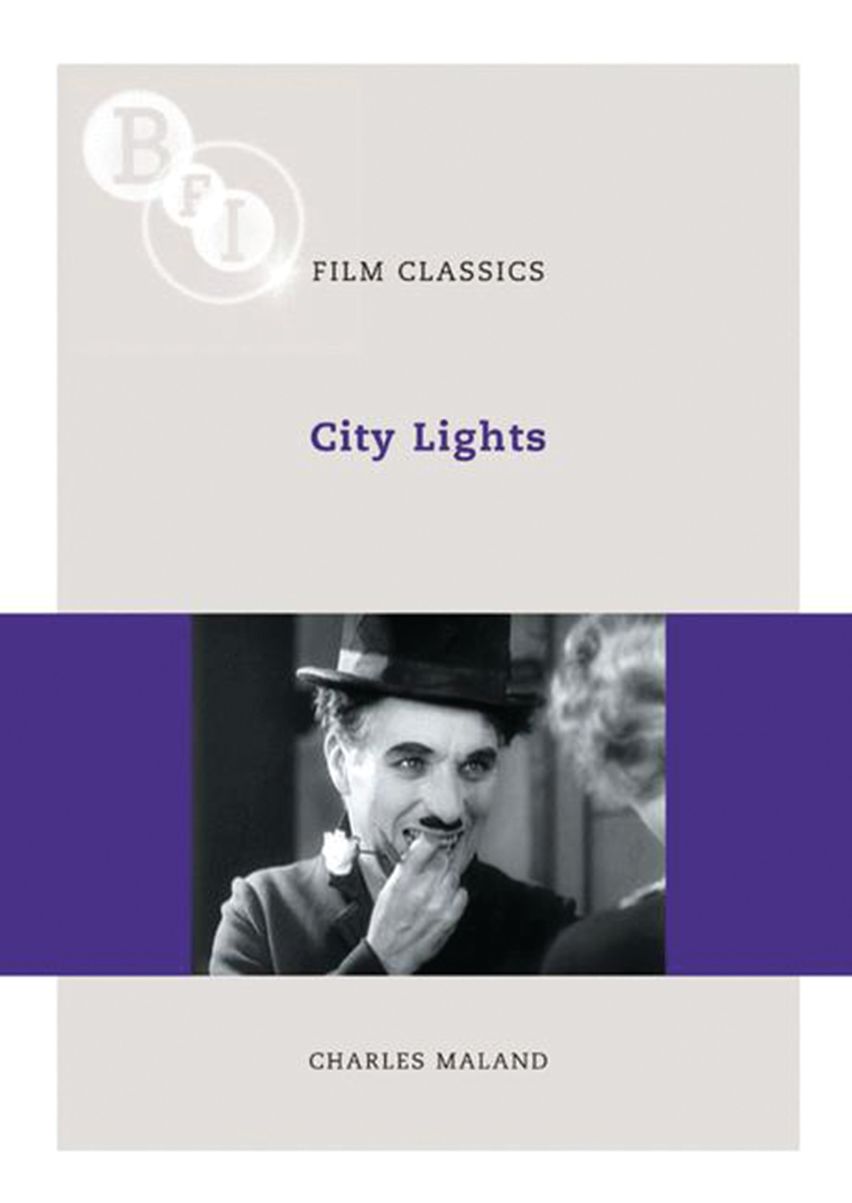 City Lights: : BFI Film Classics Charles J. Maland British Film ...