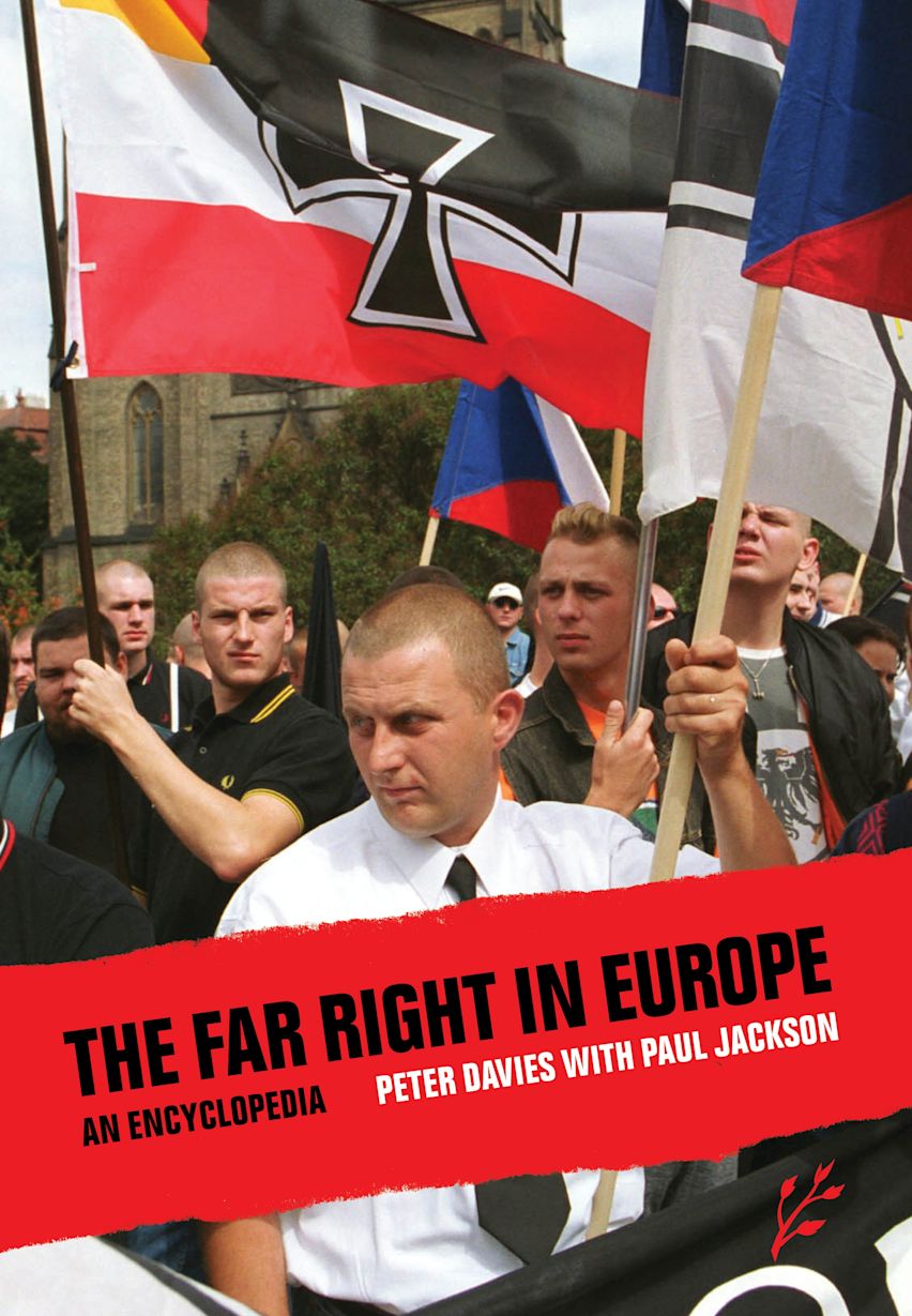 The Far Right in Europe: An Encyclopedia: Paul Jackson: Greenwood