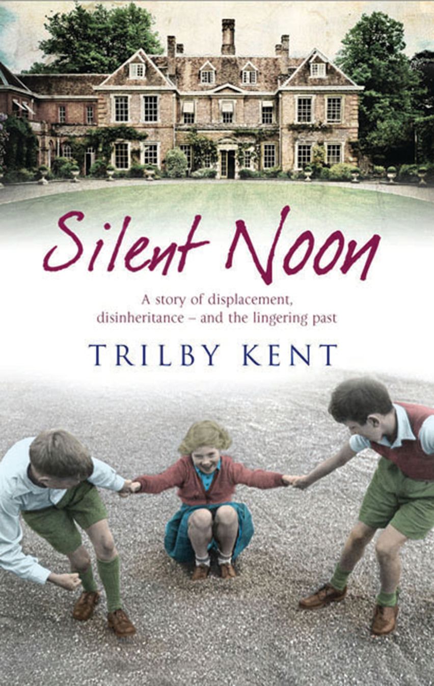 Silent Noon: : Trilby Kent: Alma Books