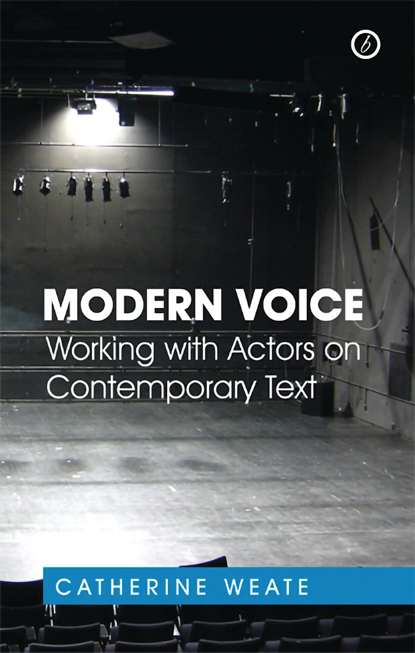 Modern Voice: Working with Actors on Contemporary Text: Catherine Weate ...