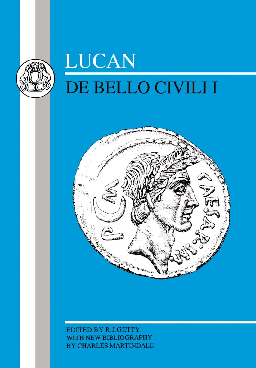 Lucan: Bello Civili I: : Latin Texts Lucan Bristol Classical Press ...