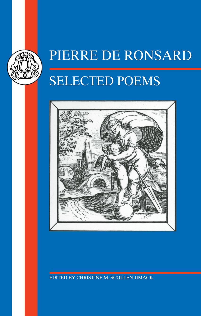 Ronsard: Poèmes: : French Texts Pierre De Ronsard Bristol Classical ...