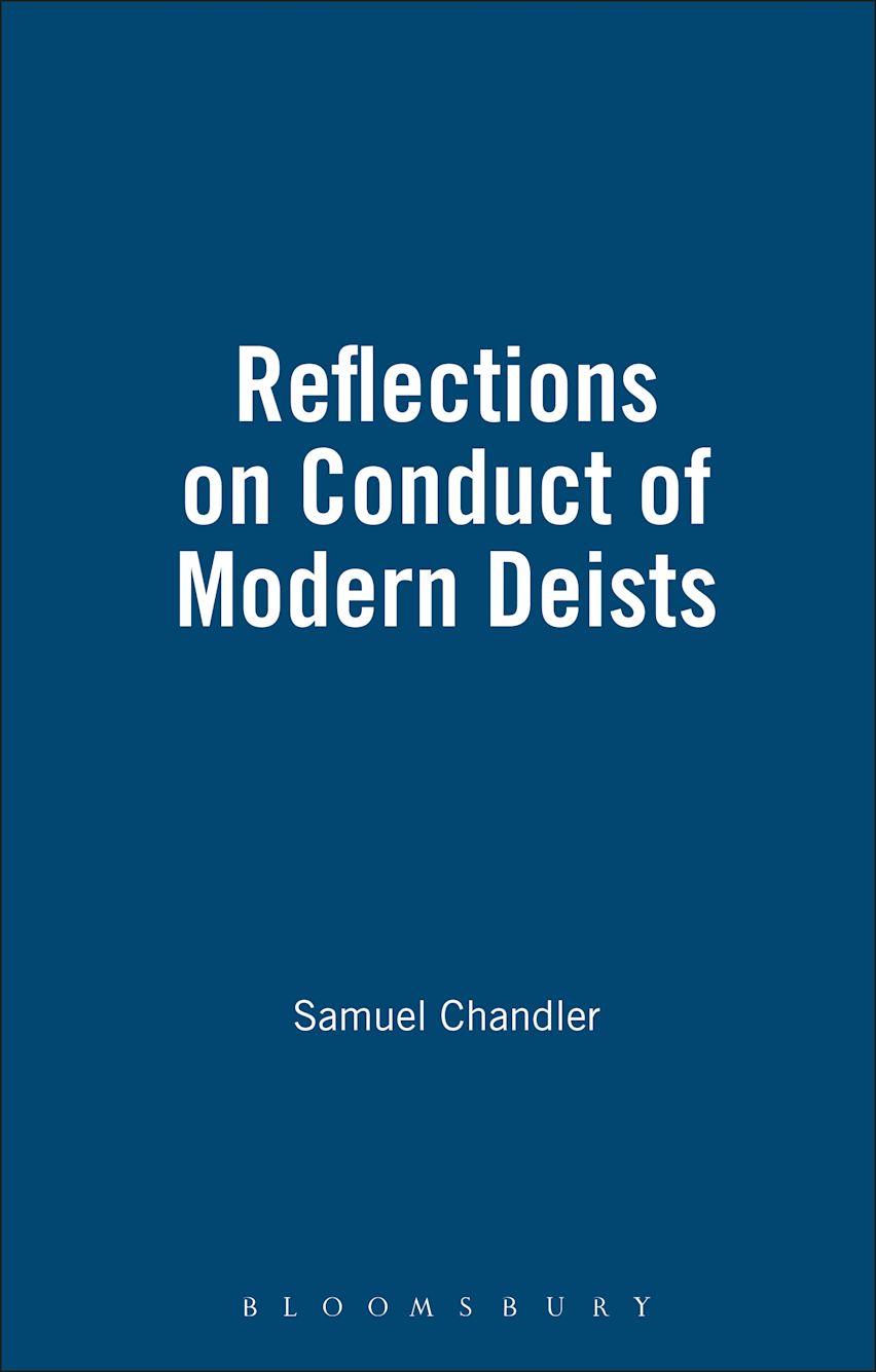 Reflections On Conduct Of Modern Deists: History of British Deism ...