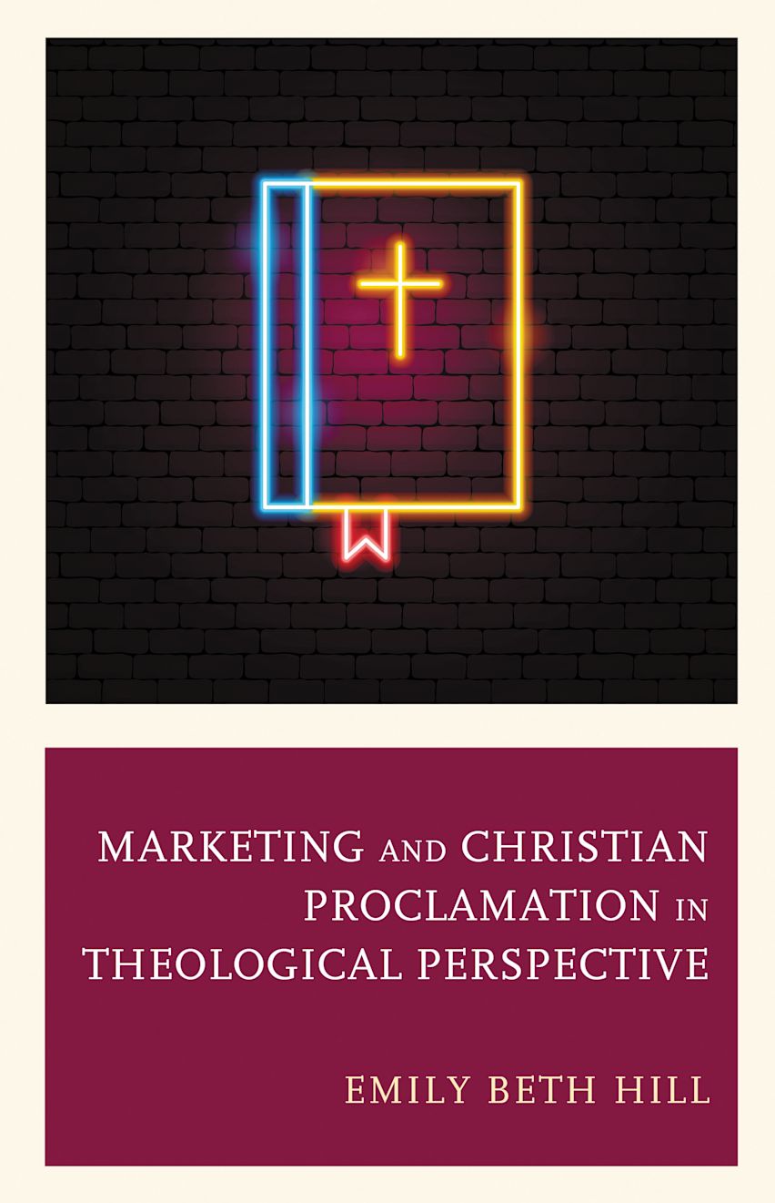 Marketing and Christian Proclamation in Theological Perspective ...