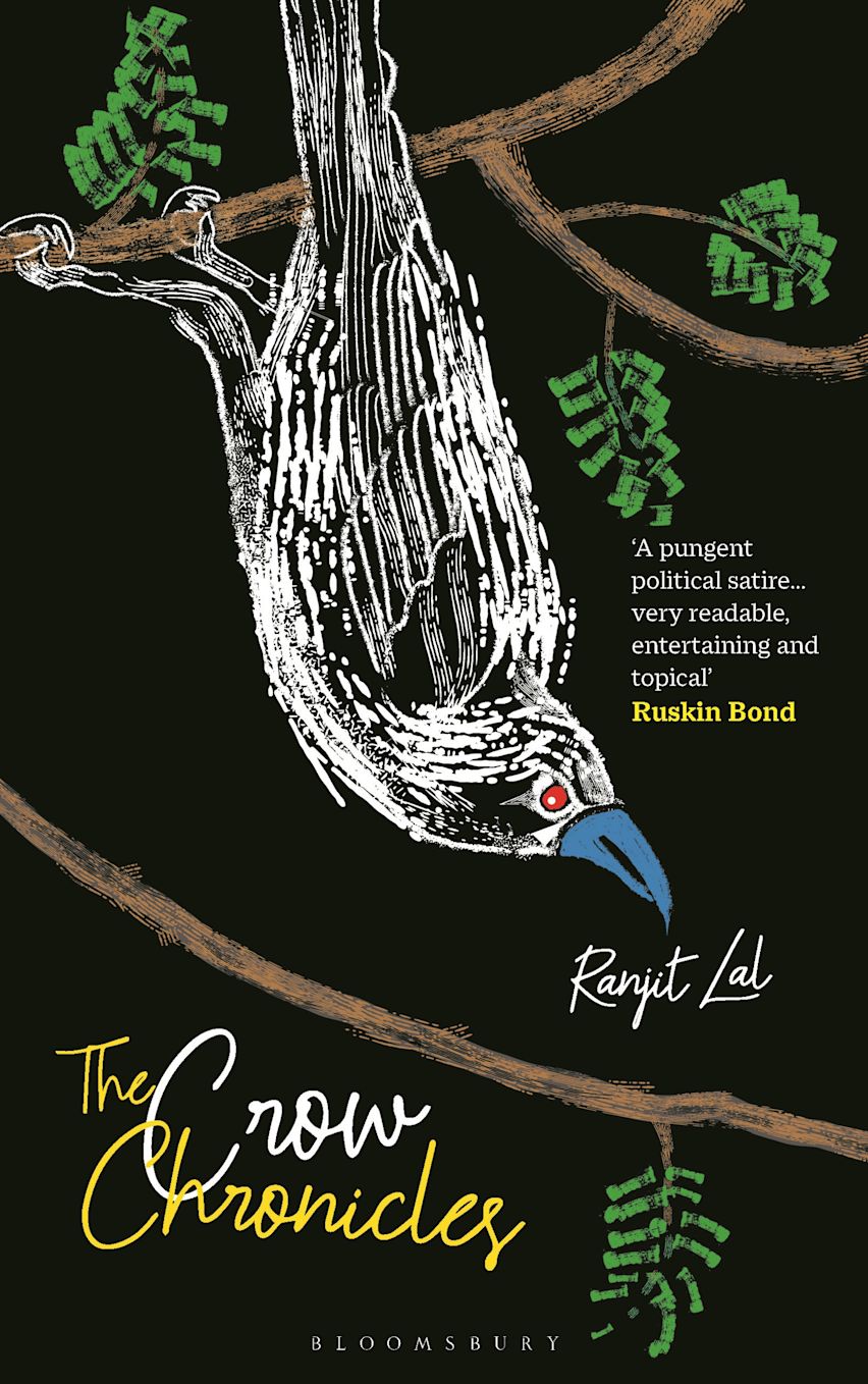 The Crow Chronicles: : Ranjit Lal: Bloomsbury India - Bloomsbury