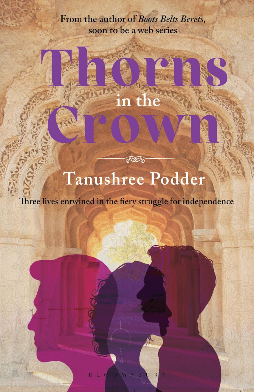 Thorns in the Crown: : Tanushree Podder: Bloomsbury India - Bloomsbury