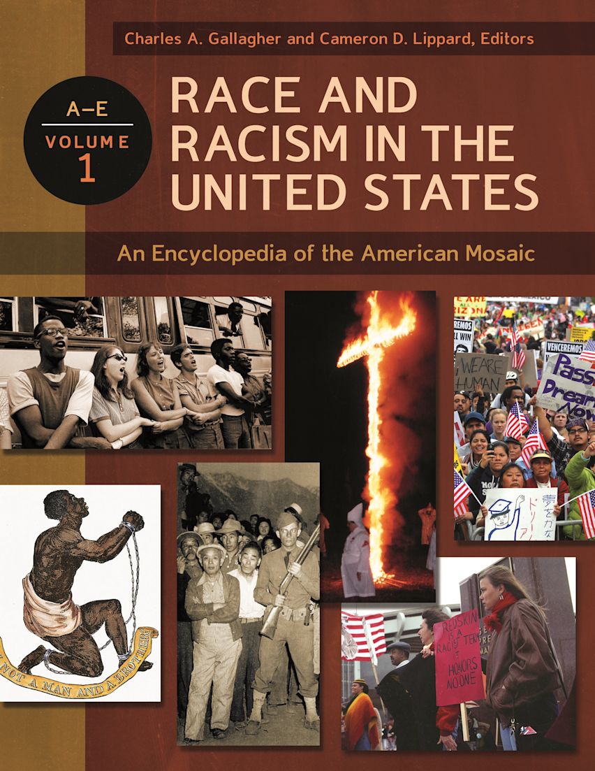 Race and Racism in the United States: An Encyclopedia of the American ...