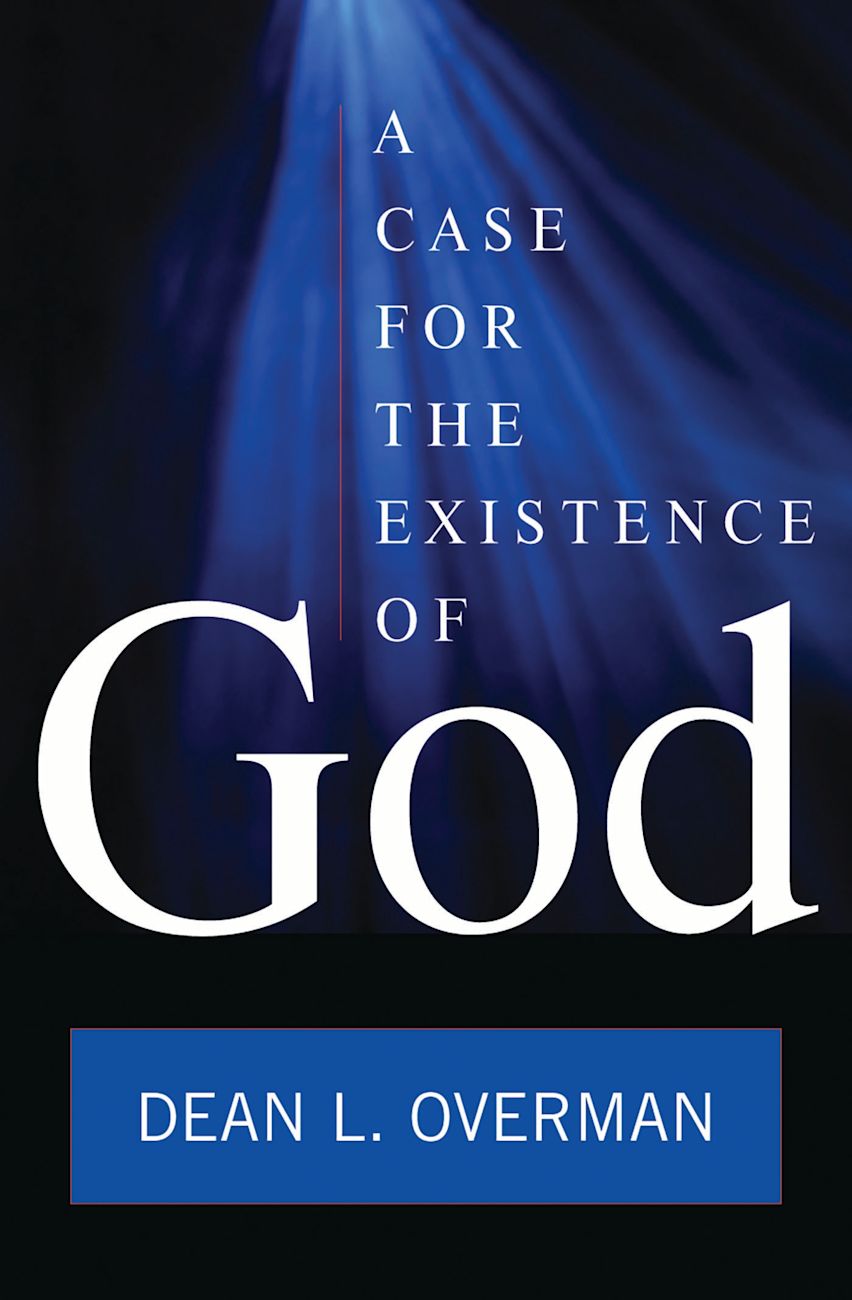 A Case for the Existence of God: : Dean L. Overman: Rowman ...